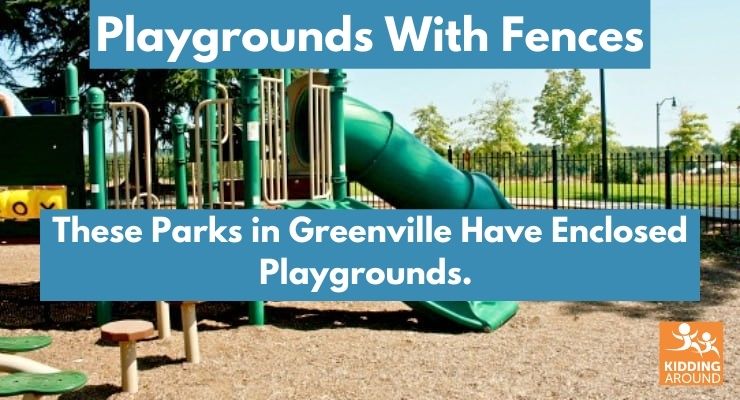 Fenced-In, Enclosed Playgrounds in Greenville, SC