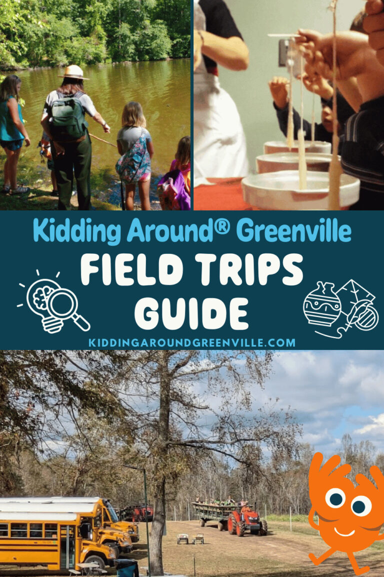 Kidding Around® Guide to Field Trips Near Greenville, SC