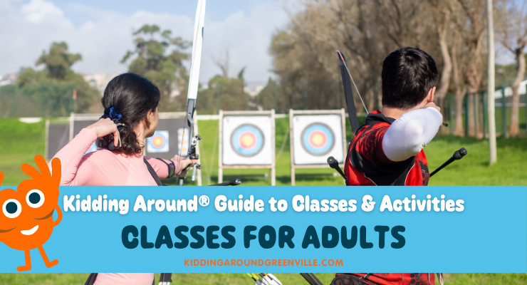 Classes & Activities for Adults Archives - Kidding Around Greenville